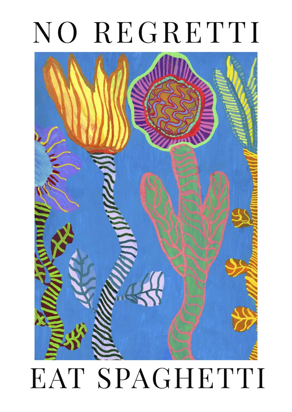 No regretti, eat spaghetti • Poster by jessicaritar • Purpleposter.com